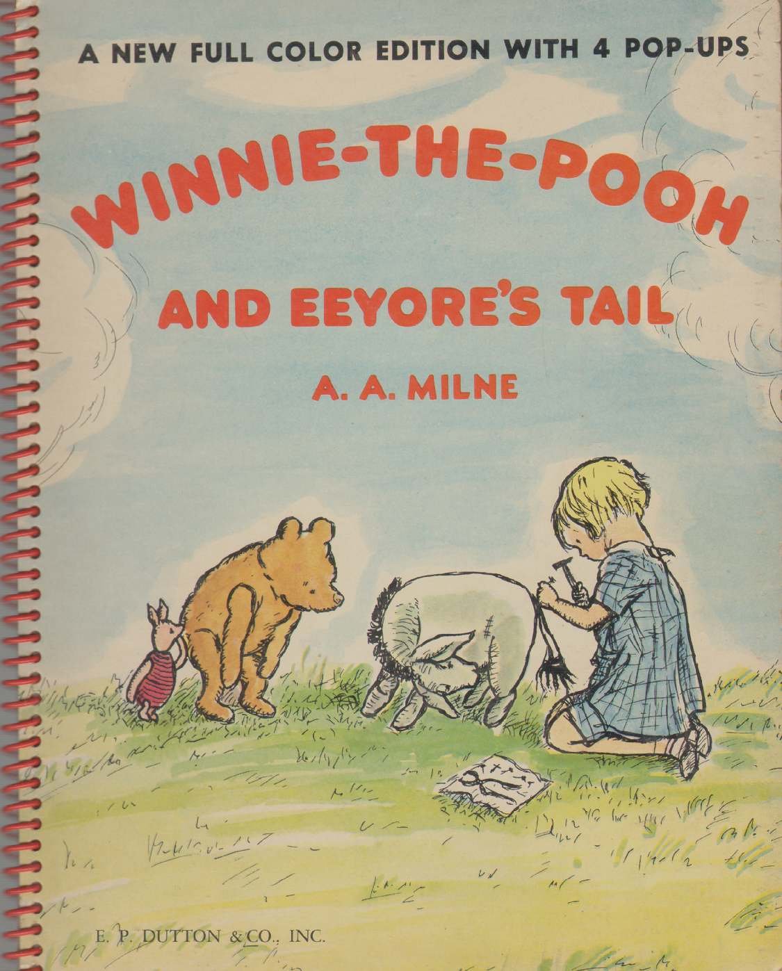 Winnie-the Pooh and Eeyore's Tail: A Pop-Up Picture Book: Milne, A. A ...