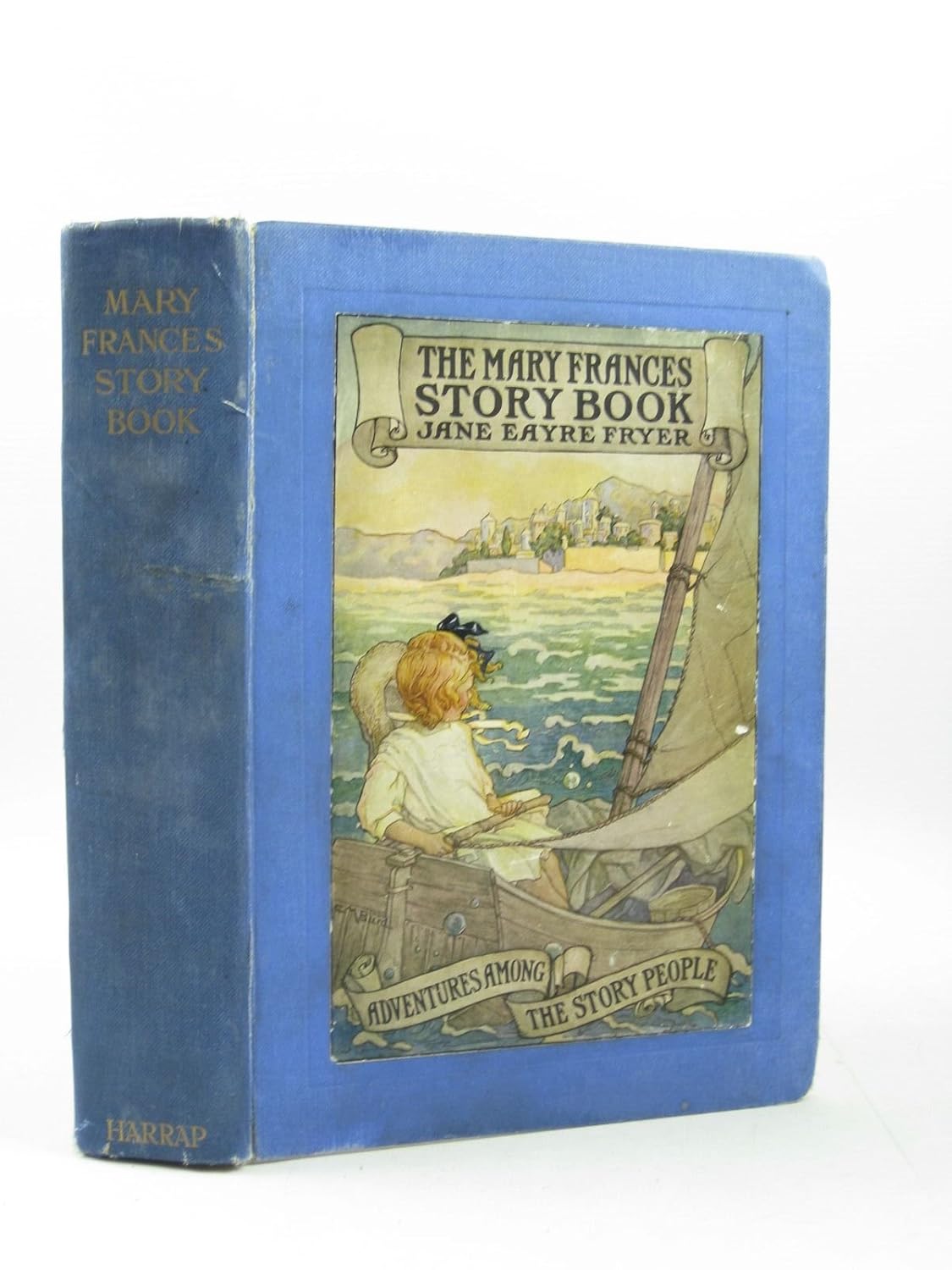 The Mary Frances story book, or adventures among the story people ...
