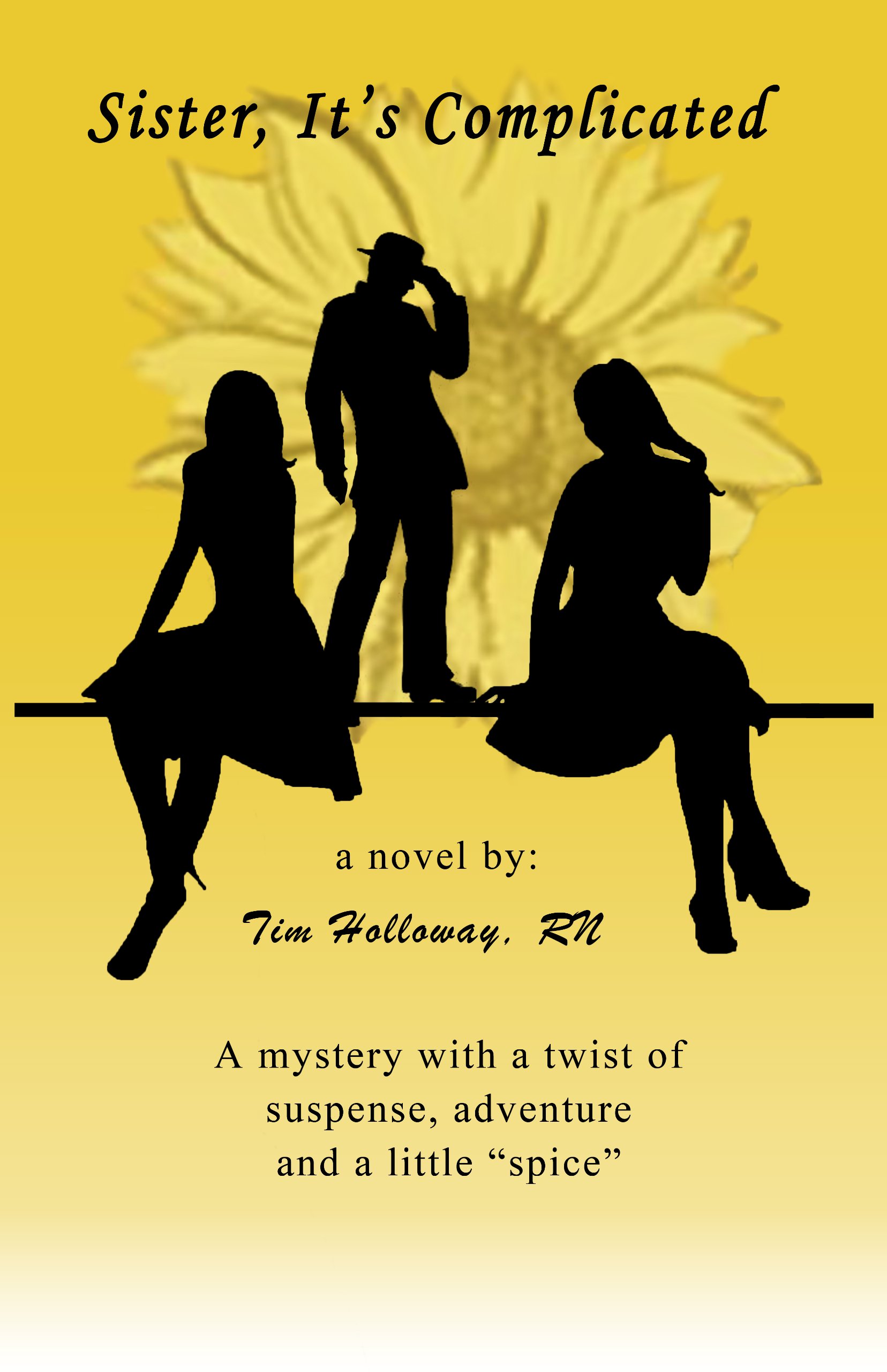 Sister, It's Complicated: Holloway RN, Mr Timothy James, Holloway ...