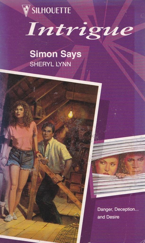Simon Says: Lynn, Sheryl: 9780373593583: Amazon.com: Books