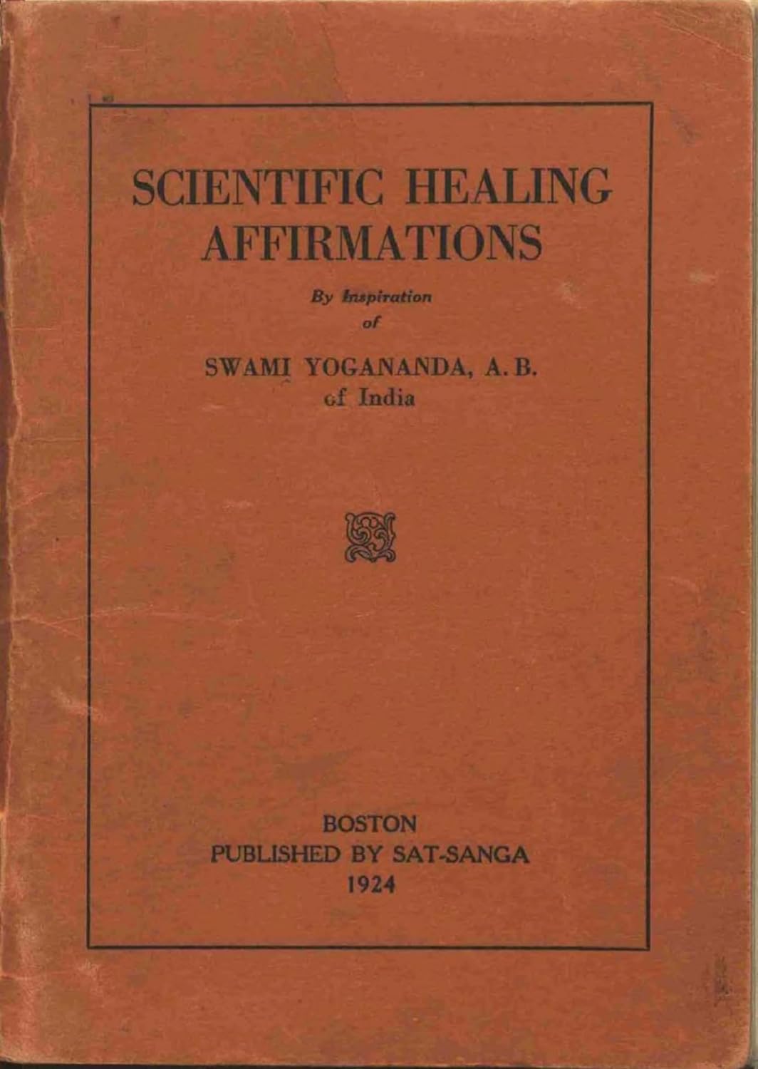 Scientific Healing Affirmations - Kindle edition by Yogananda, Swami ...