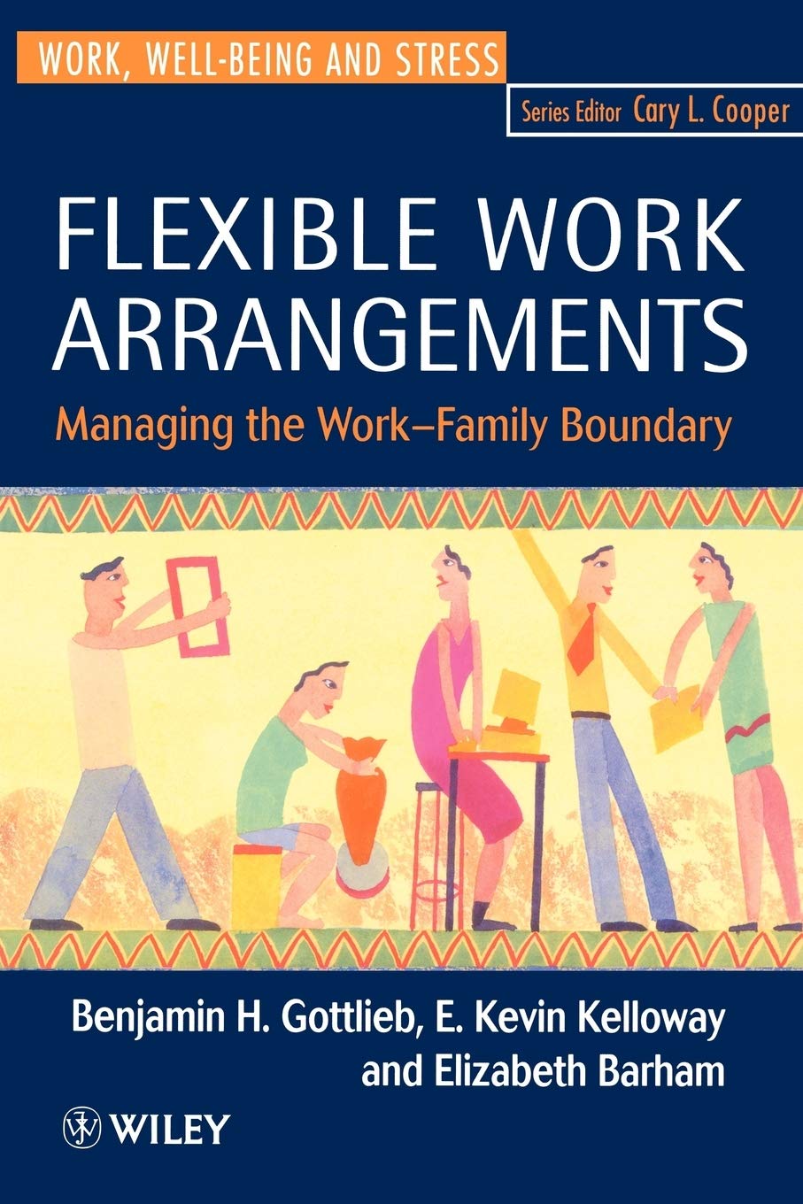 Flexible Work Arrangements: Managing the Work-Family Boundary (Wiley ...