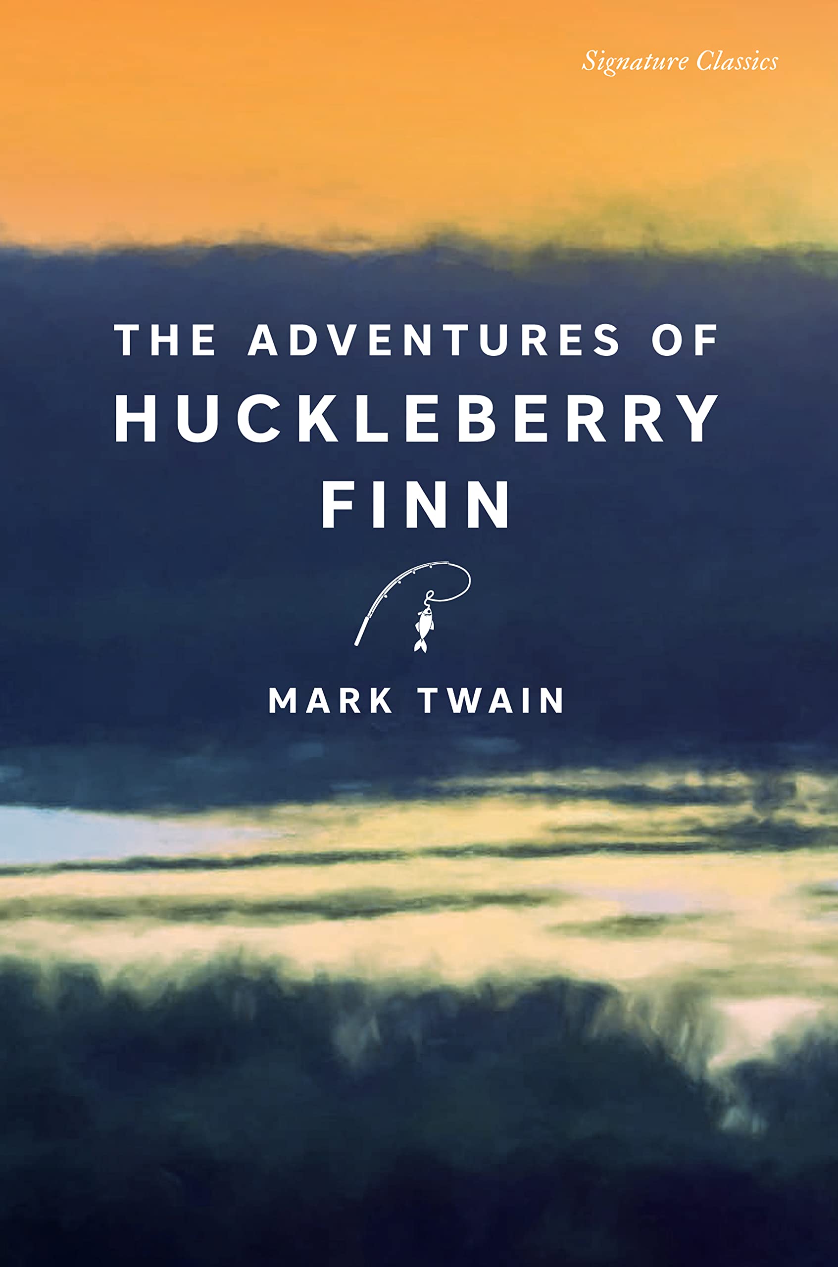 Amazon.com: The Adventures of Huckleberry Finn (Signature Editions ...
