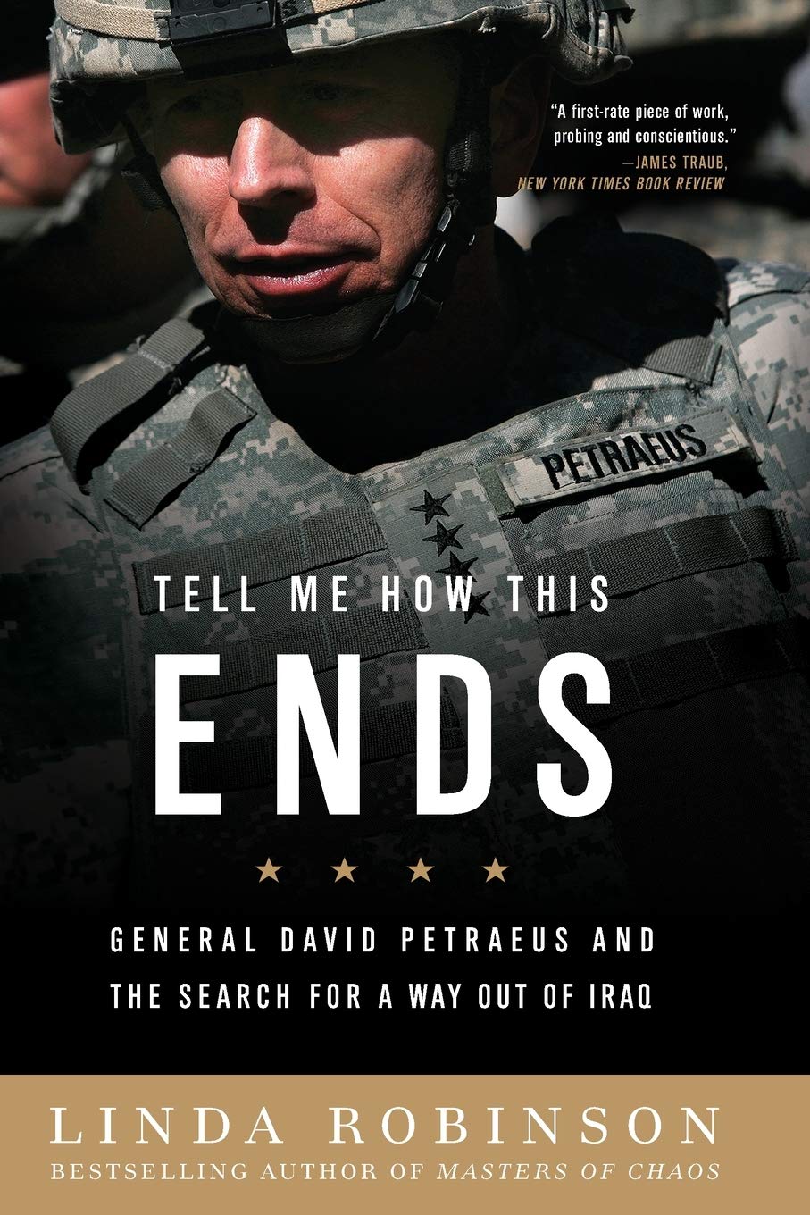 Tell Me How This Ends: General David Petraeus and the Search for a Way ...