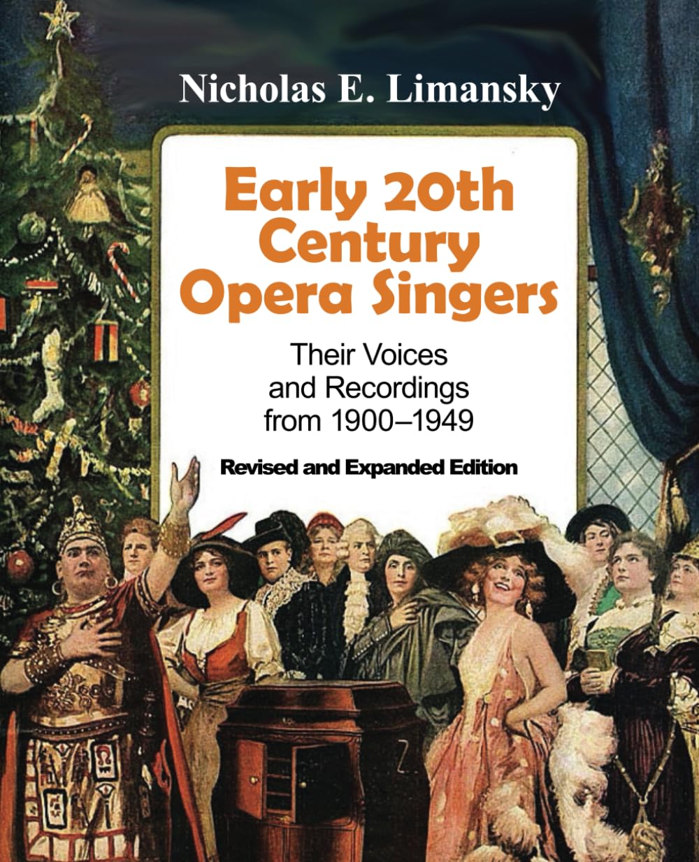 Early 20th Century Opera Singers: Their Voices and Recordings from 1900 ...