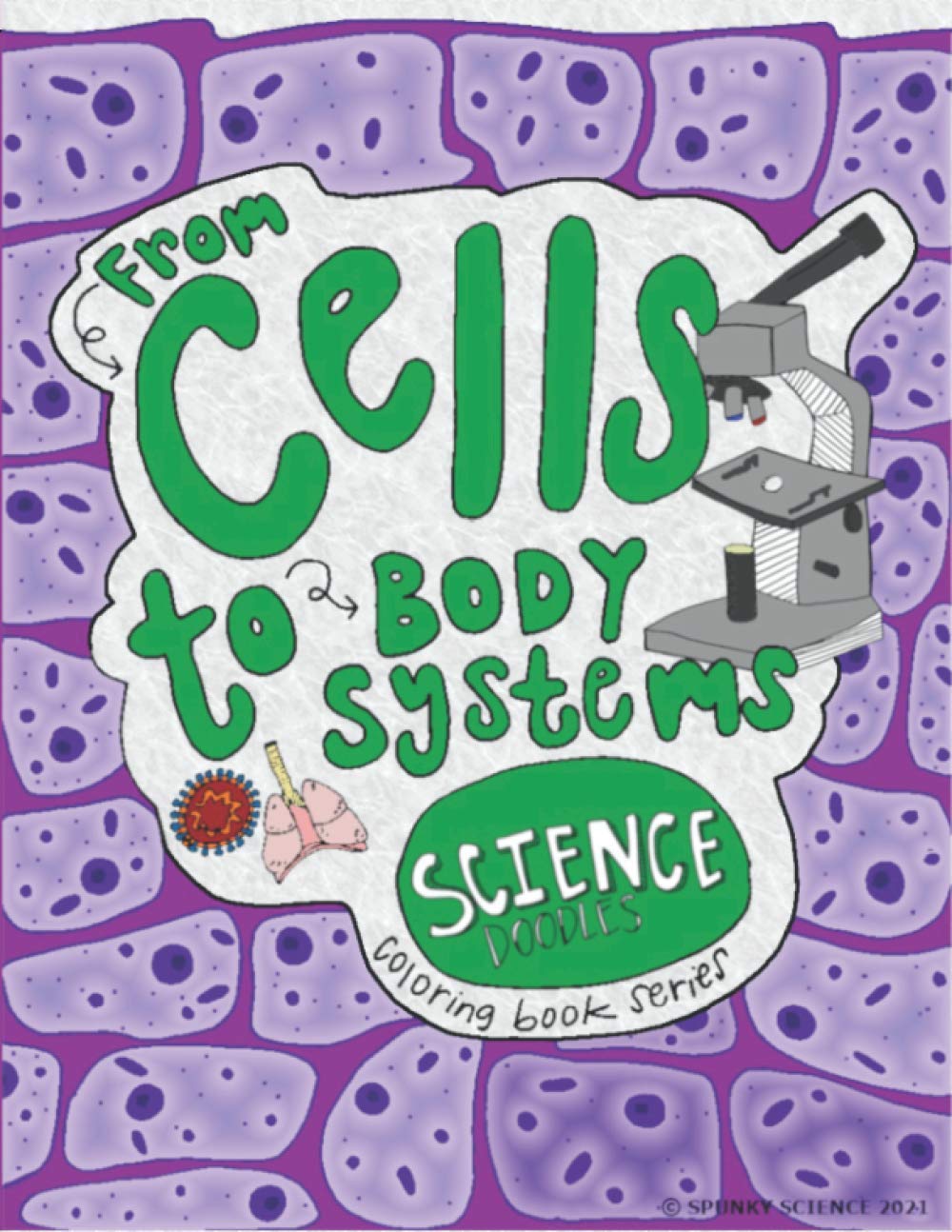 Buy From Cells to Body Systems: Science Doodle Coloring Book (Science ...