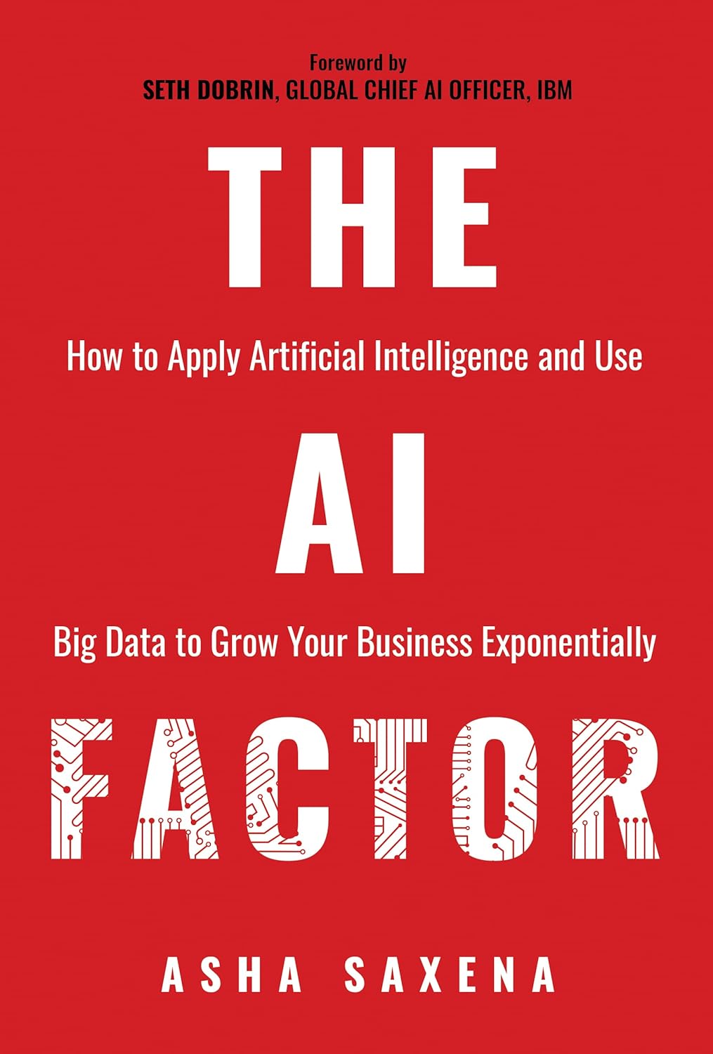 Amazon.com: The AI Factor: How to Apply Artificial Intelligence and Use ...
