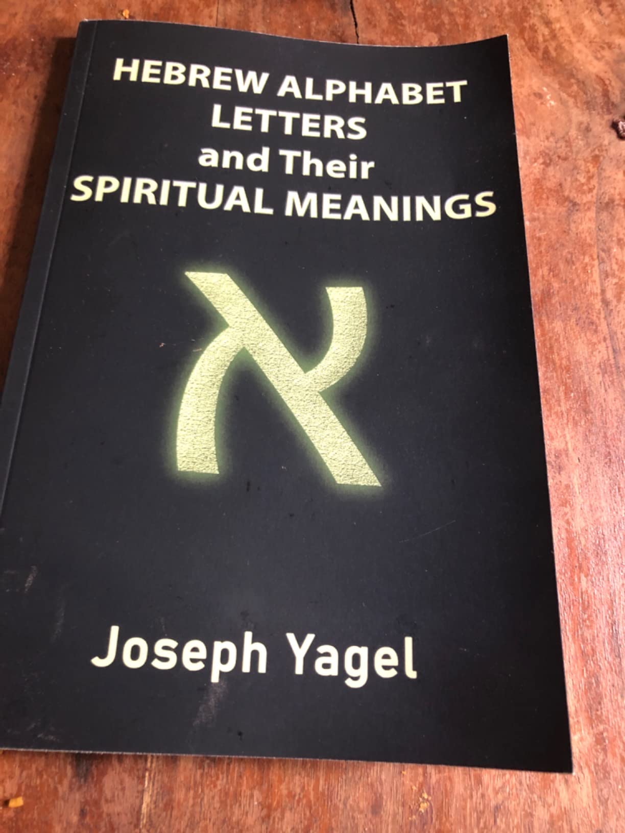 Hebrew Alphabet Letters And Their Spiritual Meanings: Symbolic Meanings ...