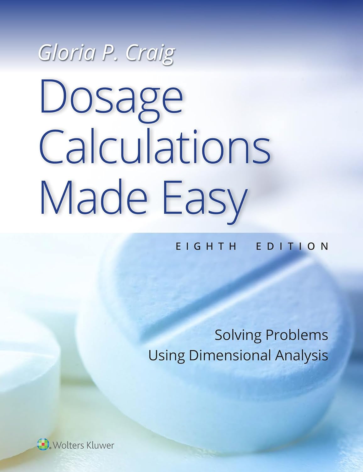 Amazon.com: Dosage Calculations Made Easy: Solving Problems Using ...