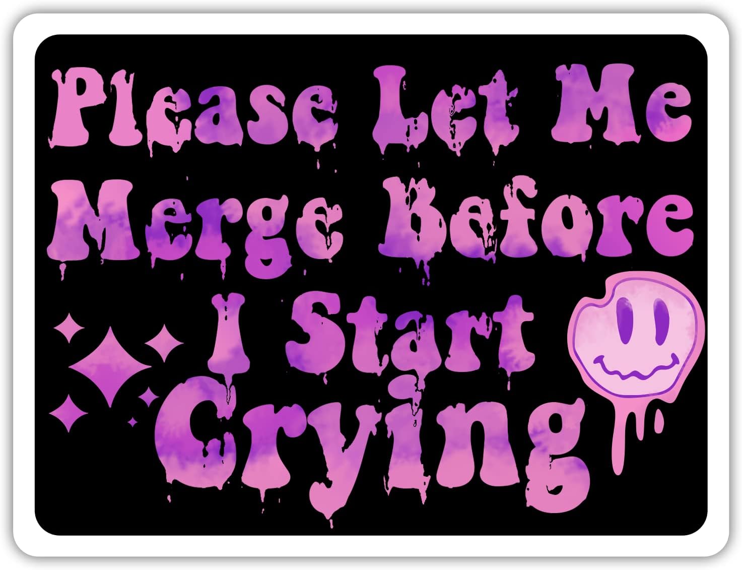 Amazon.com - Please Let Me Merge Before I Start Crying Circle Sticker ...