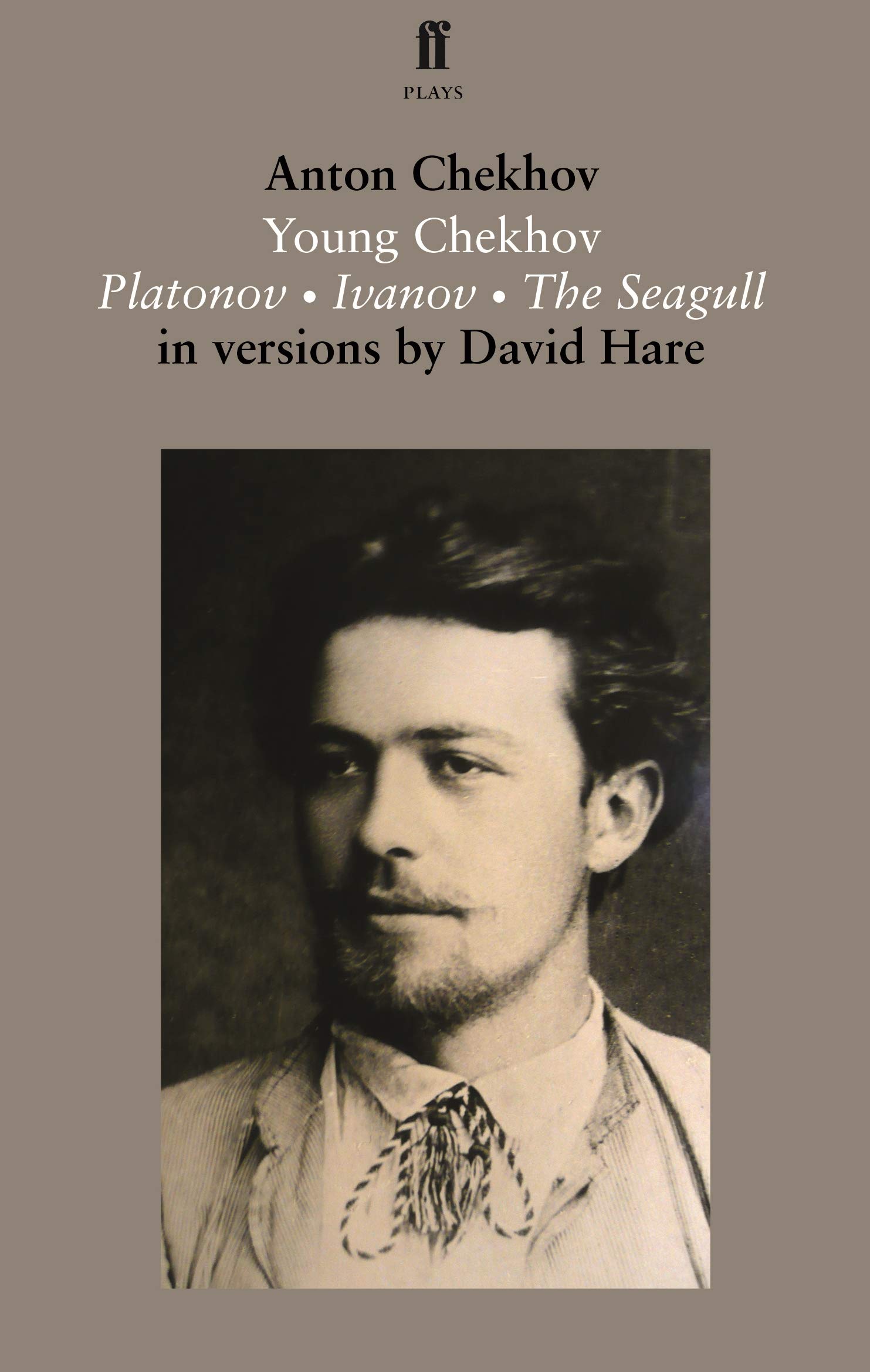 Amazon | Young Chekhov: Platonov, Ivanov, the Seagull (Faber Drama ...