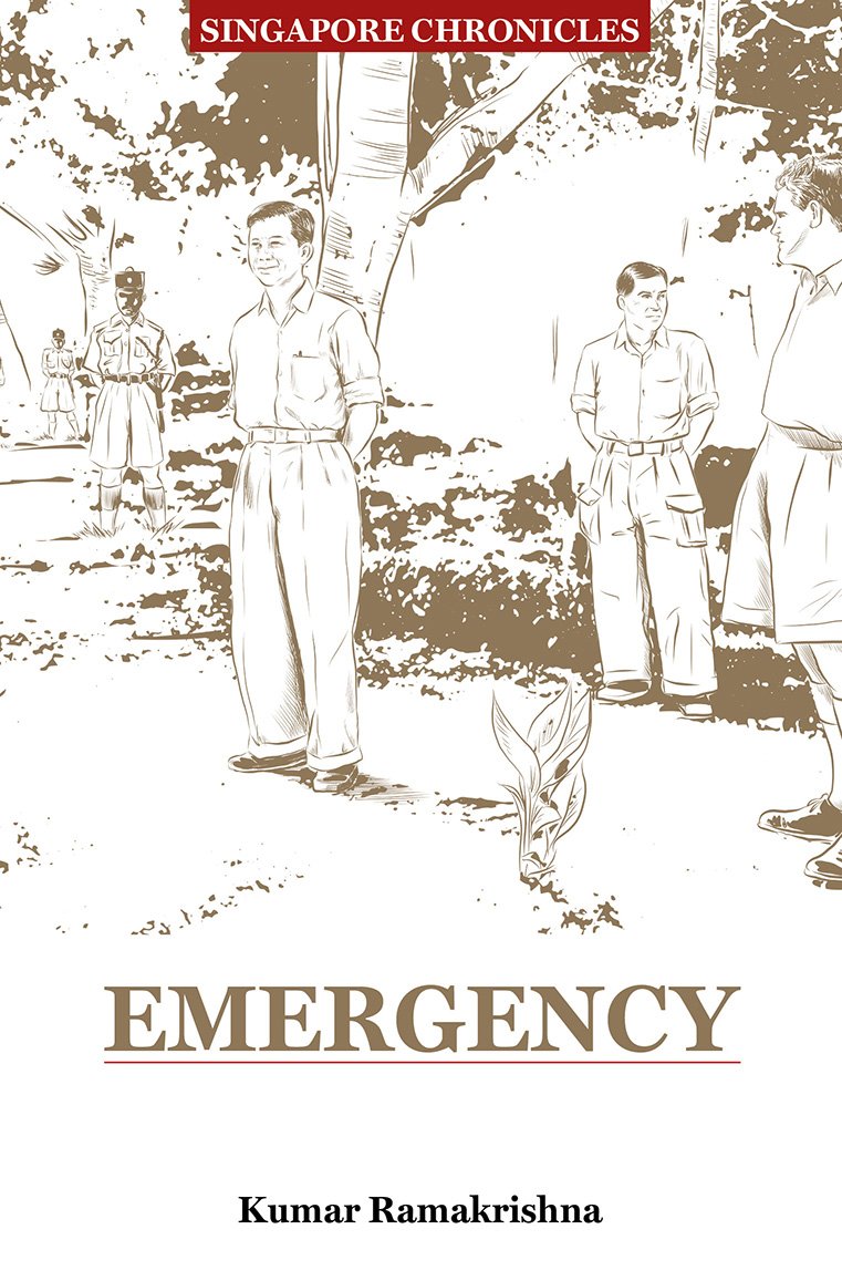 Singapore Chronicles : Emergency: Dr Kumar Ramakrishna: 9789814747097 ...