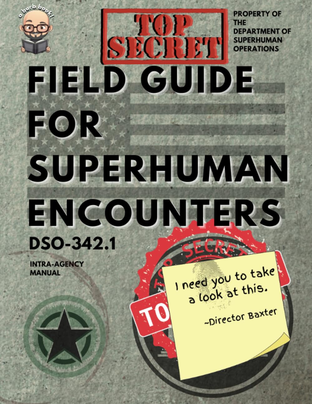 Amazon.com: The TOP SECRET Field Guide For Superhuman Encounters ...