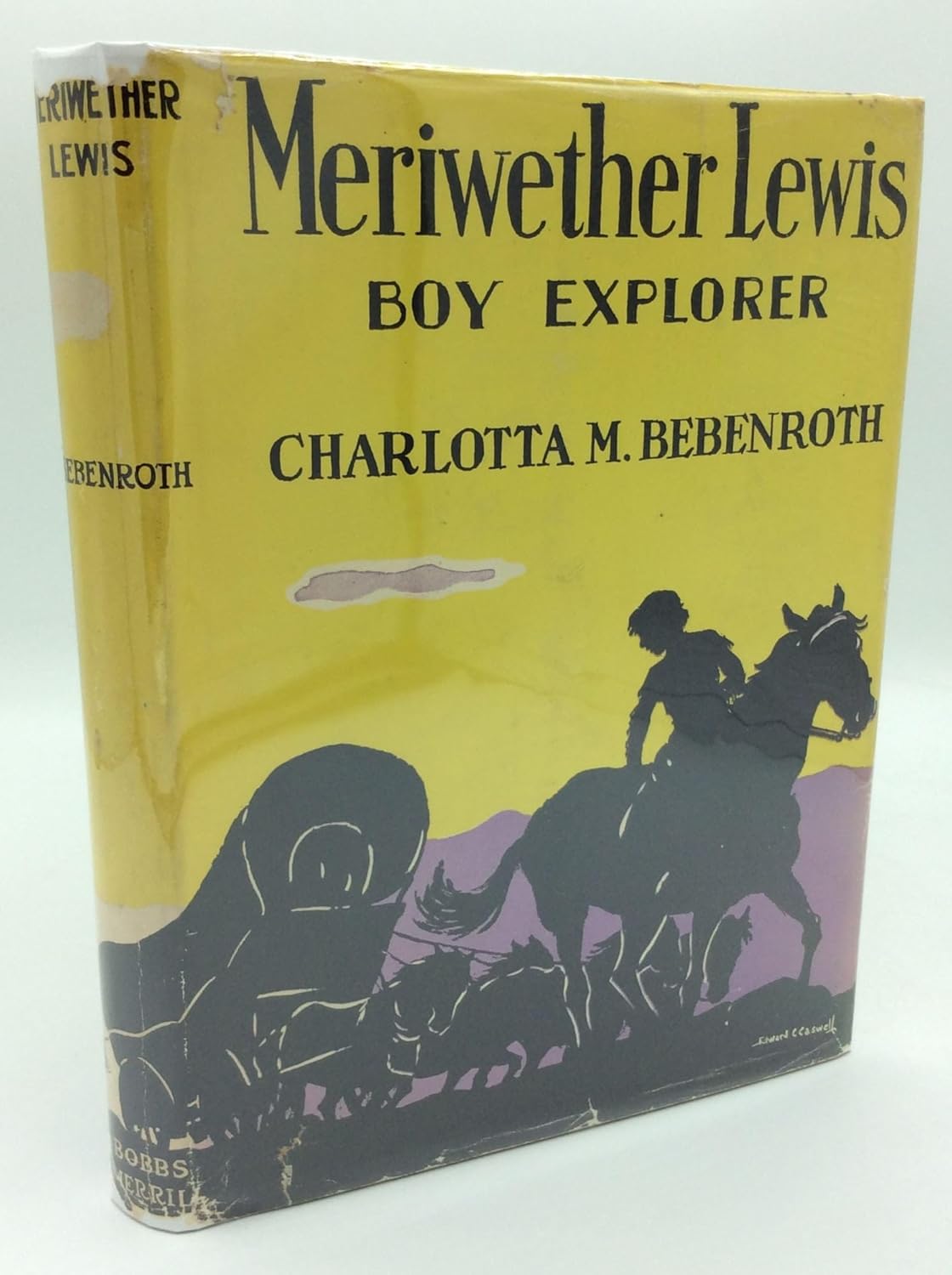 Meriwether Lewis: Boy Explorer: Bebenroth, Charlotta: Amazon.com: Books