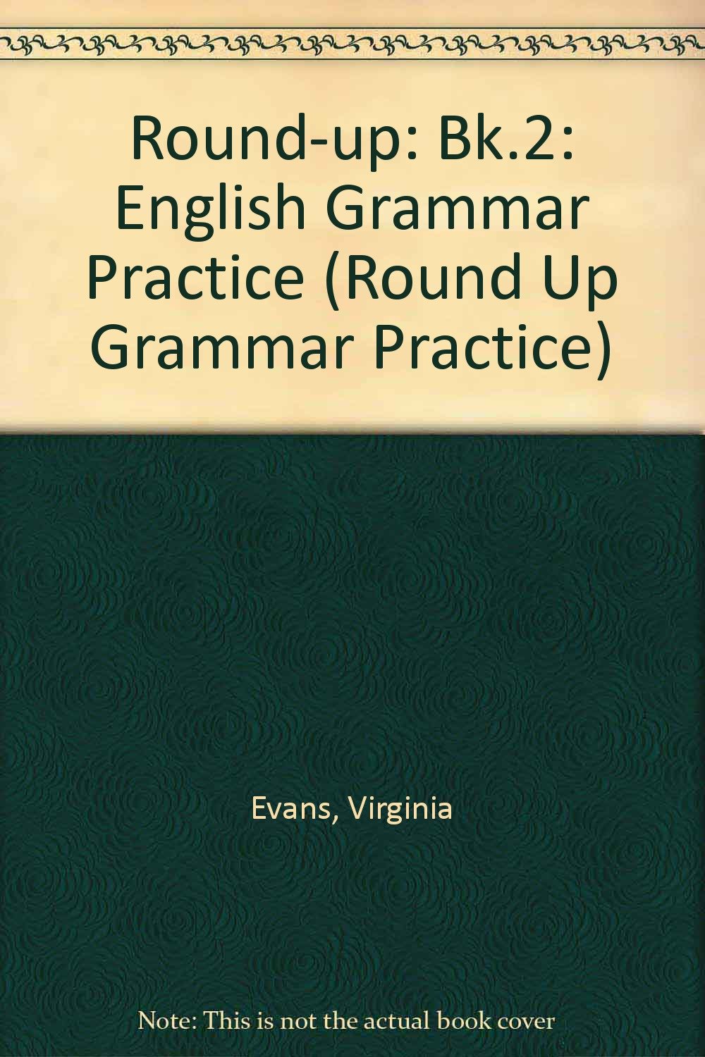Round-up: English Grammar Practice: Level 2 (RUGP) (Bk.2): Virginia ...