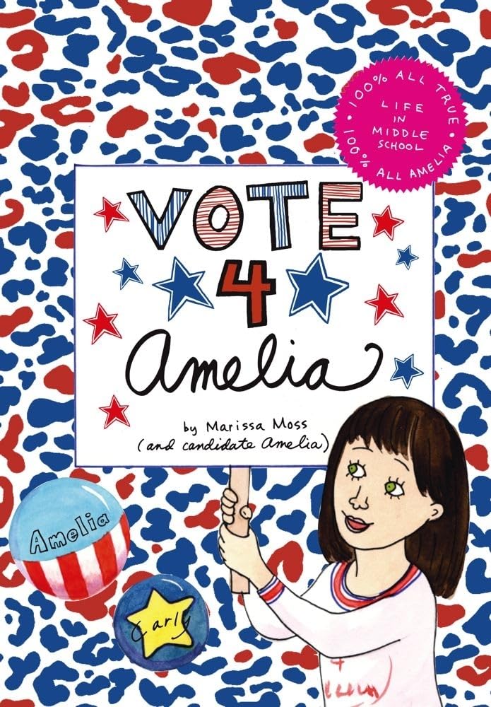 Vote 4 Amelia: Moss, Marissa, Moss, Marissa: 9781416927891: Amazon.com ...