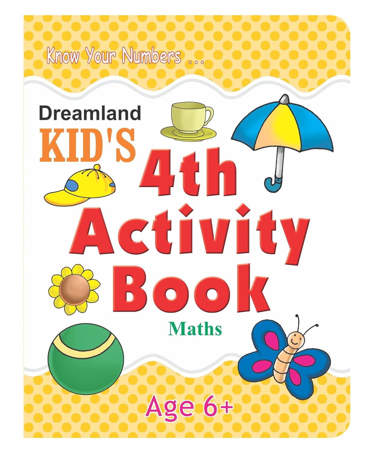 Buy Dreamland Publications Maths Kid'S Activity Book Age 6+ - 4Th ...