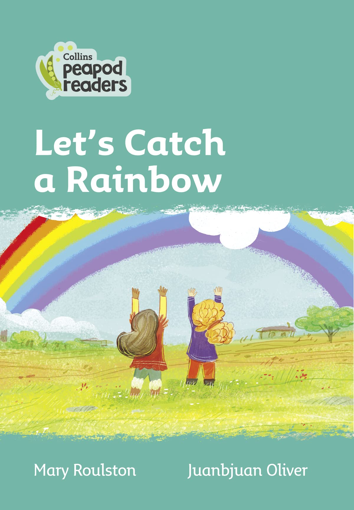 Let's Catch a Rainbow: Level 3 (Collins Peapod Readers): Roulston, Mary ...