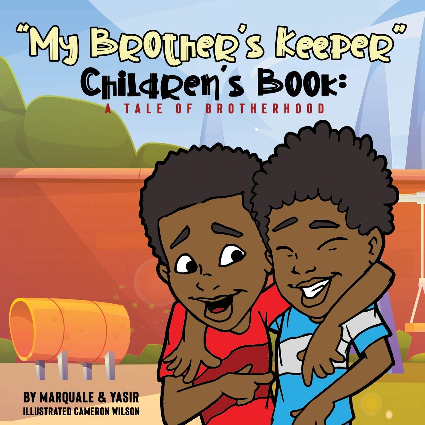"My Brother's Keeper" Children's Book: Yasir, Marquale &: 9781087951720 ...