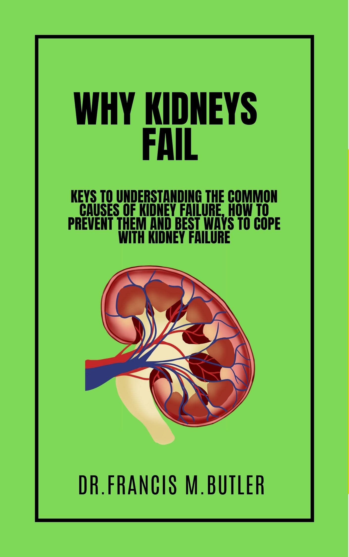 [EBOOK][BEST]} WHY KIDNEYS FAIL : Keys to unders | laurenmiller237のブログ