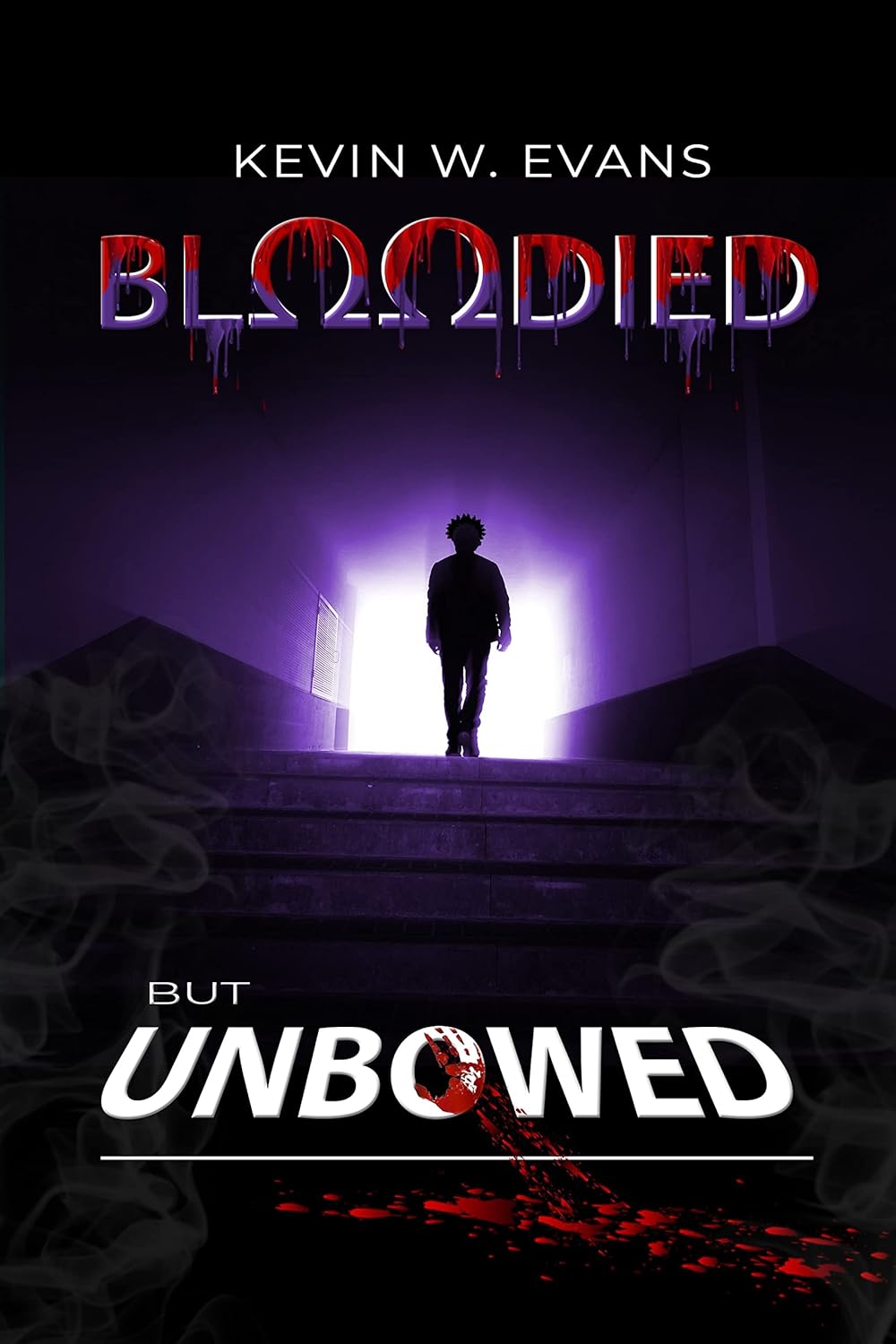 Amazon.com: Bloodied But UnBowed eBook : Evans, Kevin W , Brown, Deanna ...