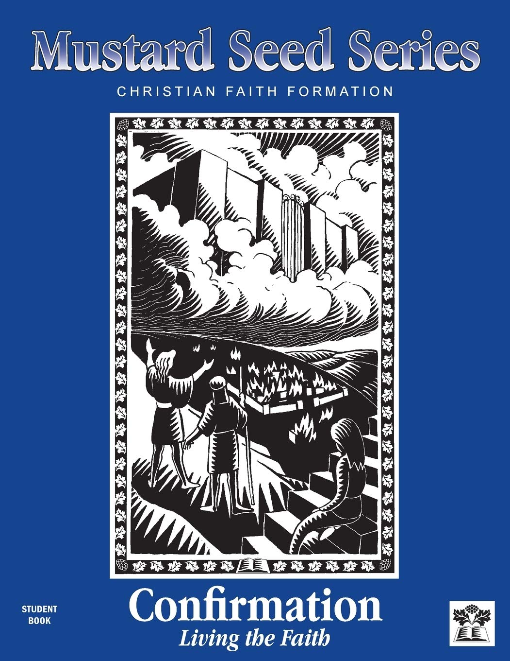 Mustard Seed Series Confirmation Student Book: Christian Faith ...