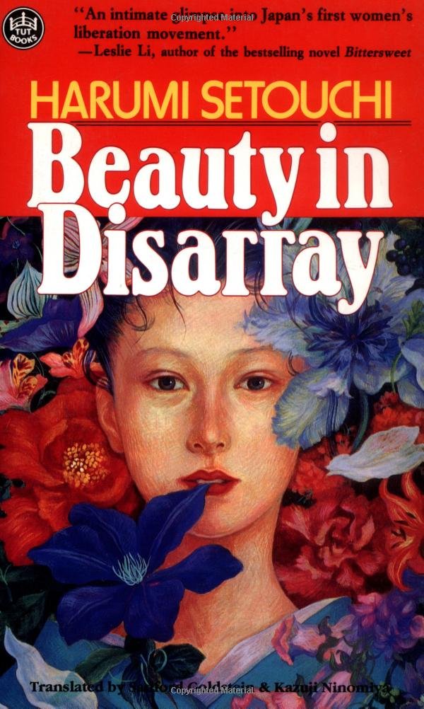 Beauty in Disarray: Harumi Setouchi, Sanford Goldstein: 9780804818667 ...