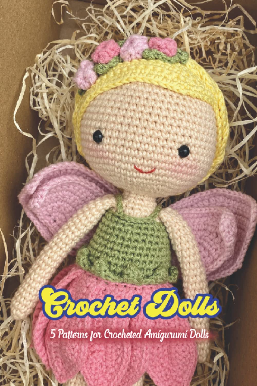 Buy Crochet Dolls: 5 Patterns for Crocheted Amigurumi Dolls: 5 Patterns ...