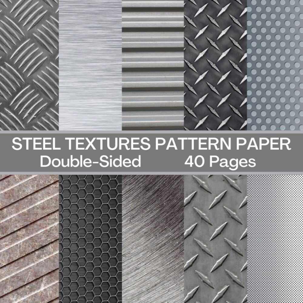 Steel Textures Scrapbook Paper 40 Pages 20 Sheets: Metal Design Pattern ...