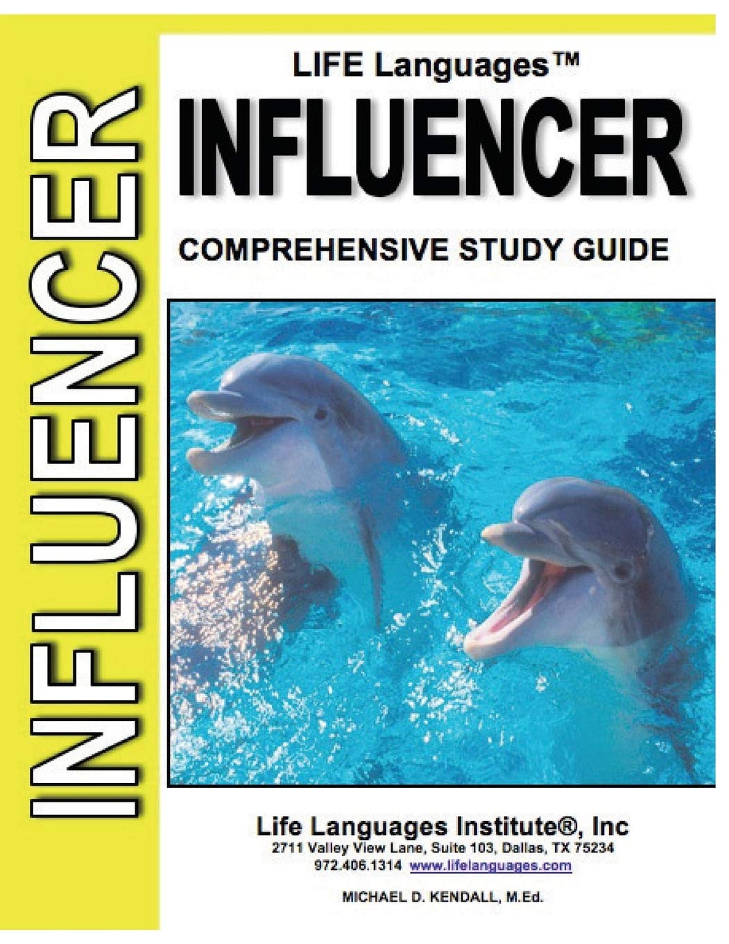 Influencer LIFE Language Study Guide (Life Languages Studies): Kendall ...