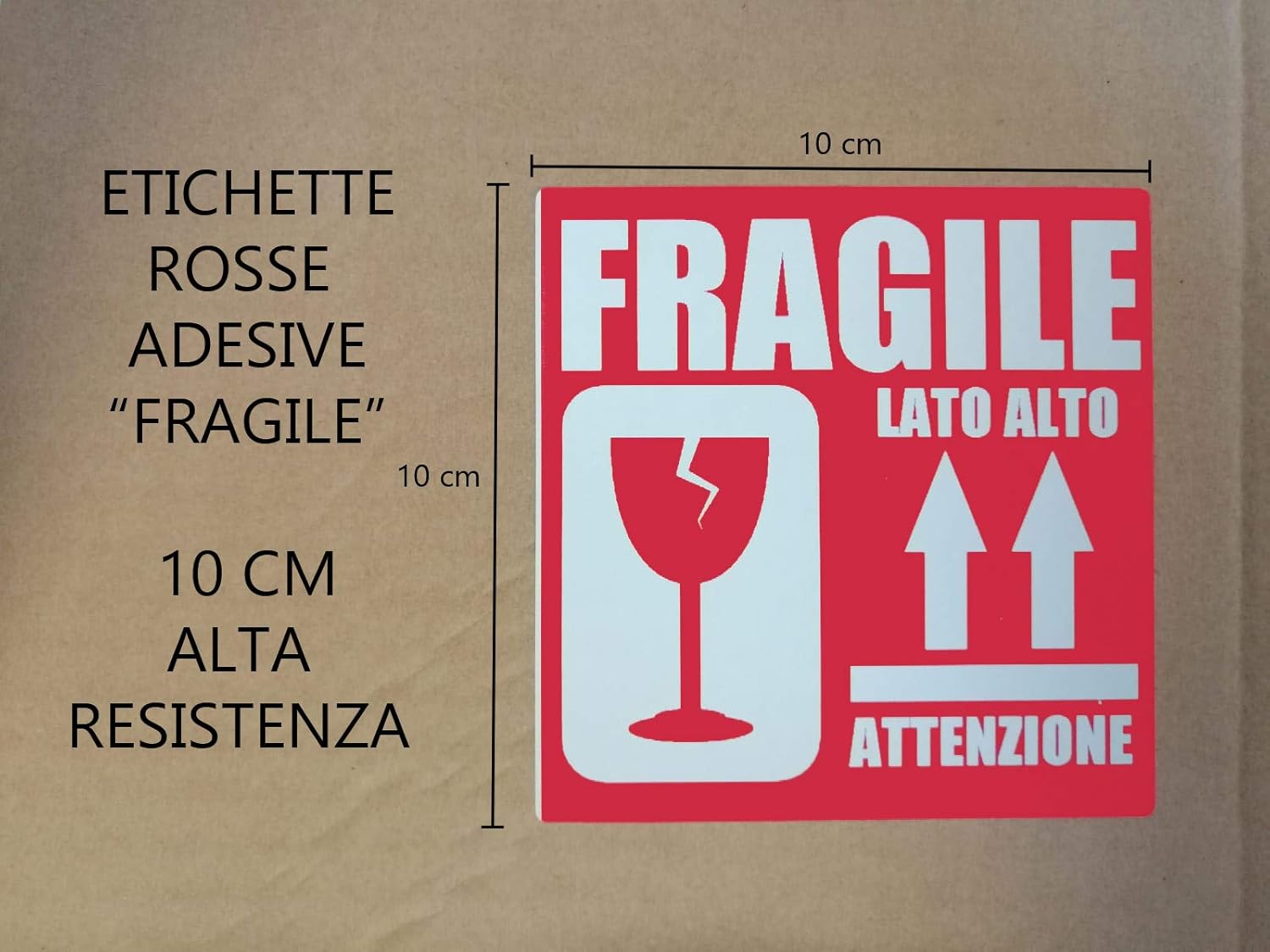 100 ETICHETTE ADESIVE FRAGILE ROSSO 10 CM X 10 CM - ALTA RESISTENZA ...