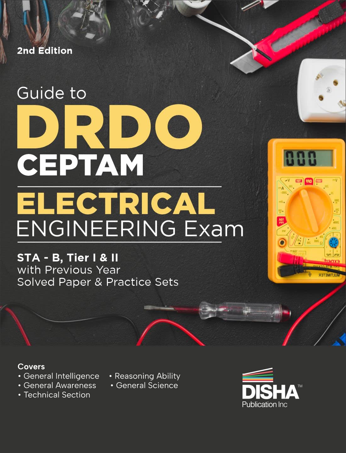 Guide to DRDO CEPTAM Electrical Engineering Exam STA - B, Tier I & II with Previous Year Solved ...