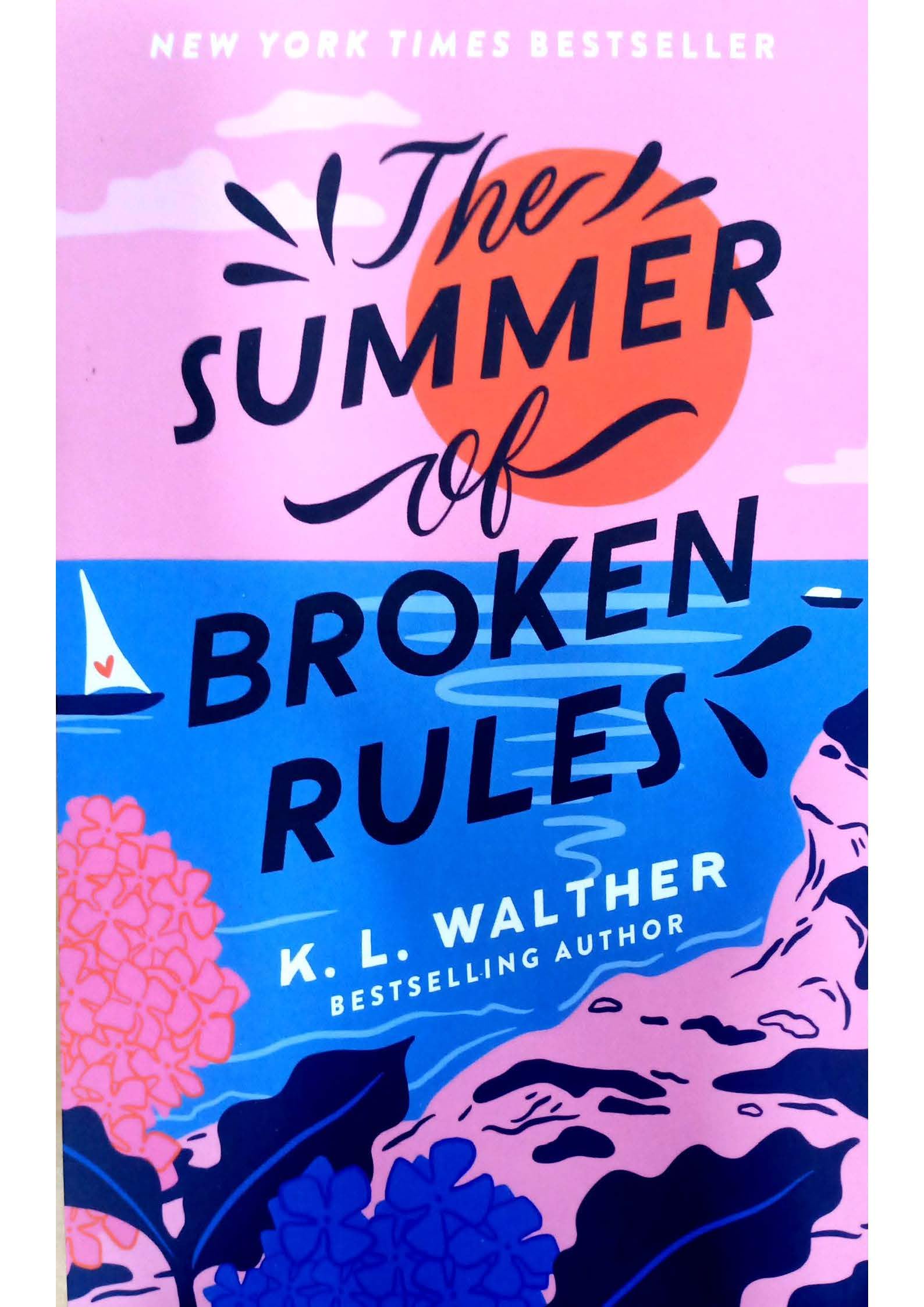 SUMMER OF BROKEN RULES: K.L. Walther: 9781464219368: Amazon.com: Books