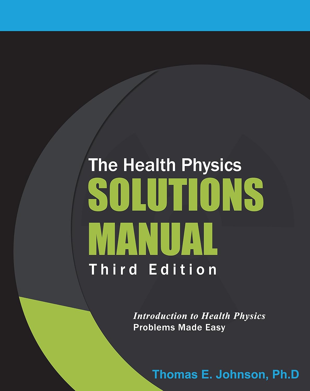 Amazon.com: The Health Physics Solutions Manual: 9781929169054: Thomas ...