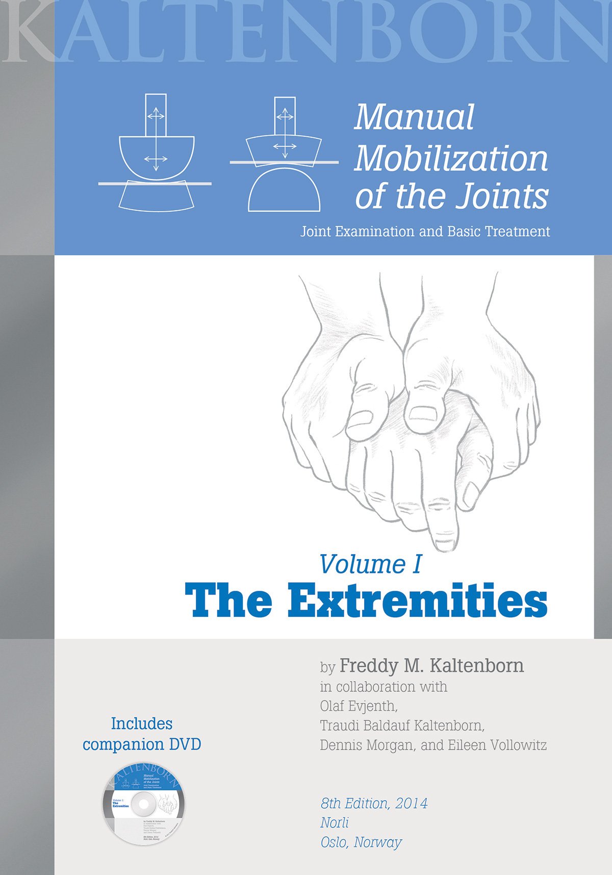 Manual Mobilization of the Joints - Vol. 1: The Extremities, 8th ...