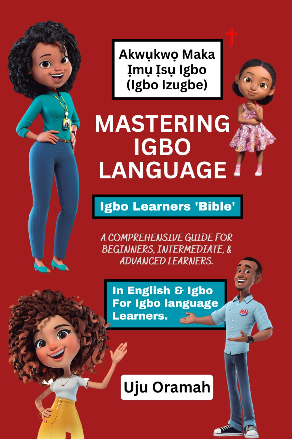 Amazon Mastering Igbo Language A Comprehensive Guide For Beginners