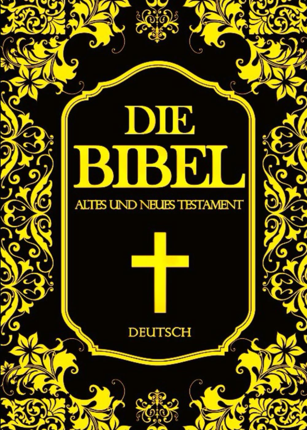Die Bibel: Altes und Neues Testament für Christian für Erwachsene ...