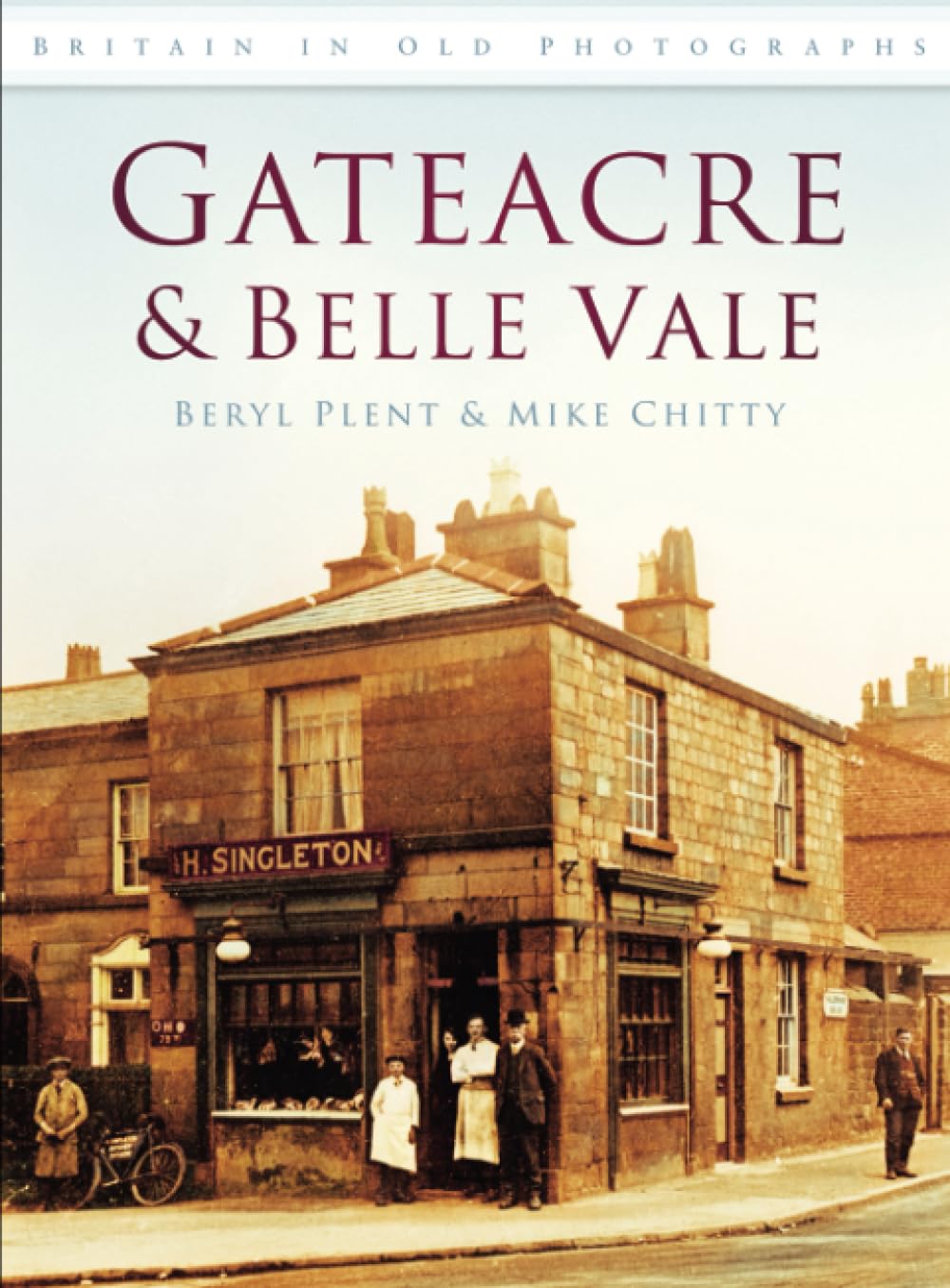 Gateacre and Belle Vale: Britain in Old Photographs : Plent, Beryl ...