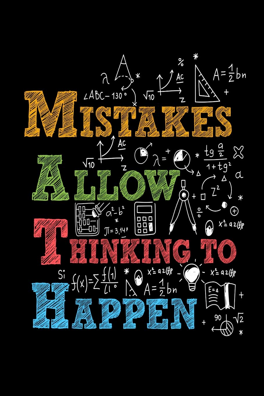 Mistakes Allow Thinking To Happen: Publishing, Teacher Appreciation ...