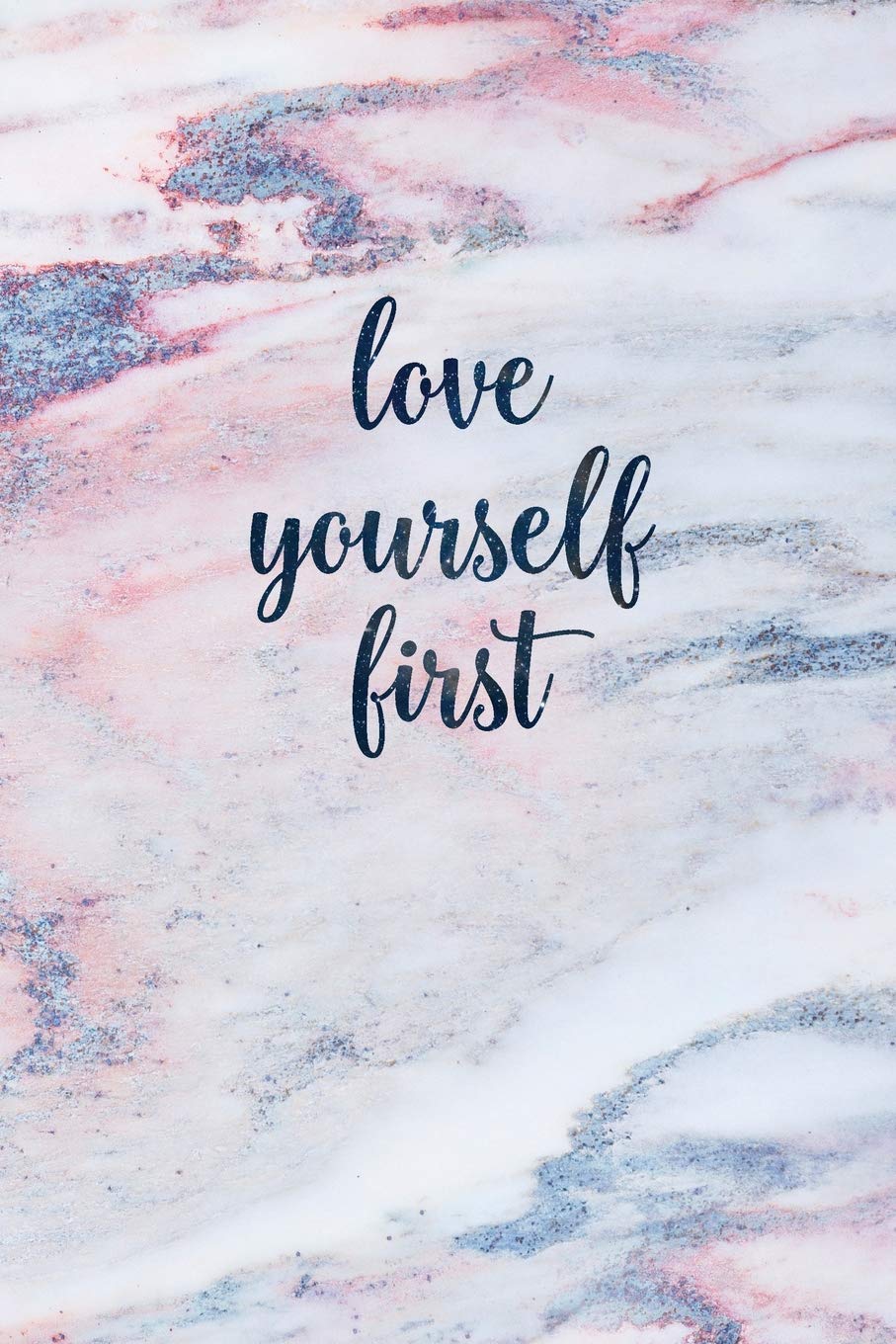 Loving Yourself First Quotes