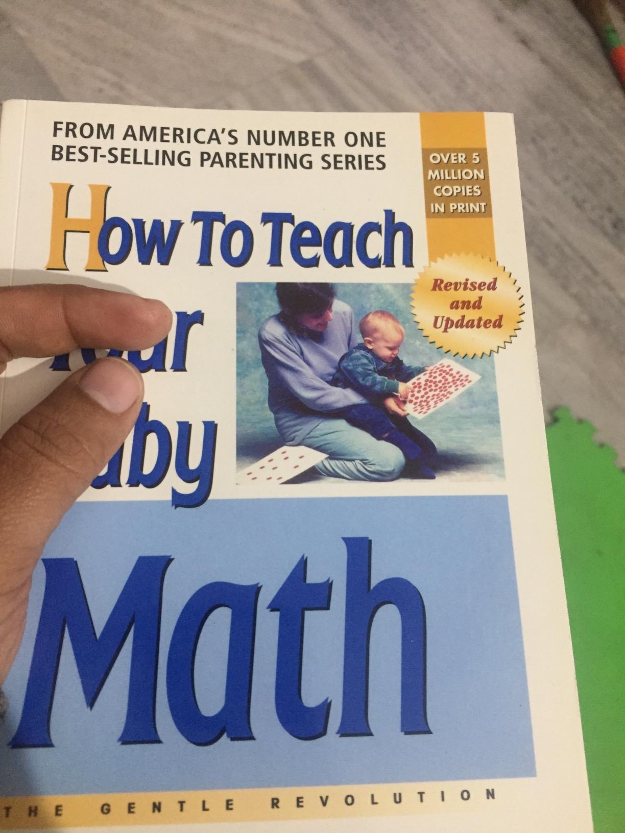 Buy How To Teach Your Baby Math: More Gentle Revolution Book Online at ...