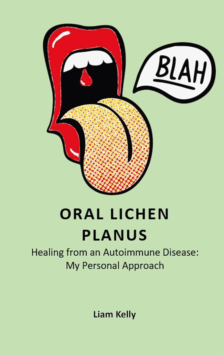 Amazon.com: Oral Lichen Planus: Healing from an Autoimmune Disease: My ...