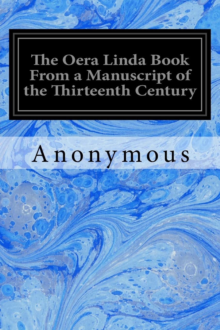 The Oera Linda Book From a Manuscript of the Thirteenth Century: Amazon ...