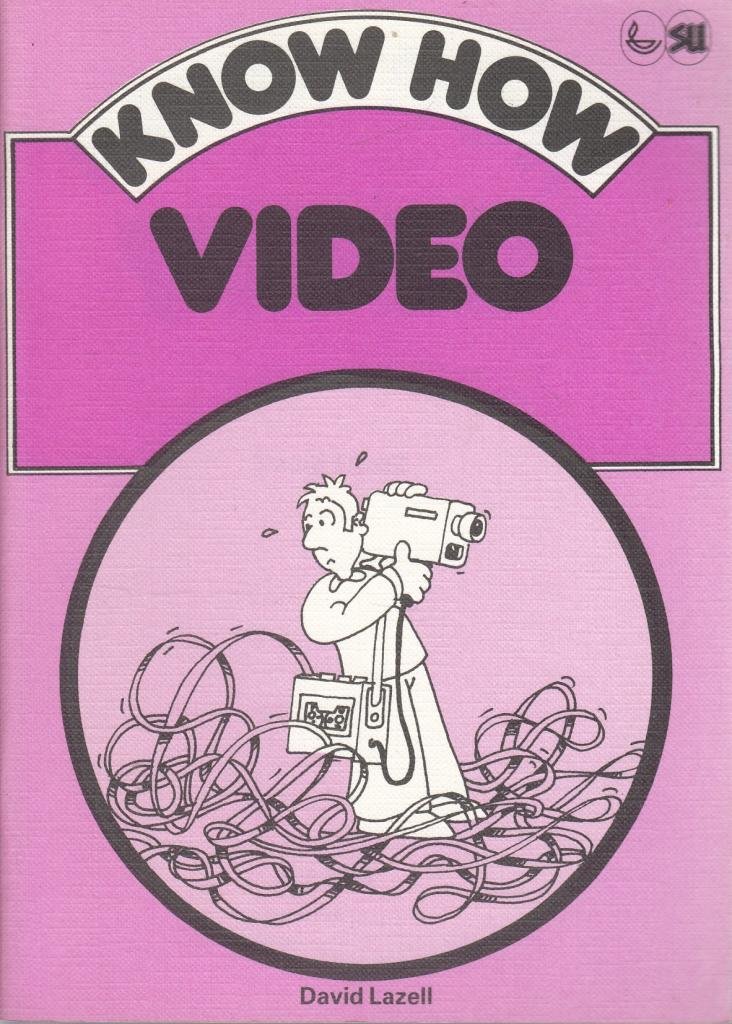 Amazon.co.jp: Know How to Use Video : Lazell, David: 洋書