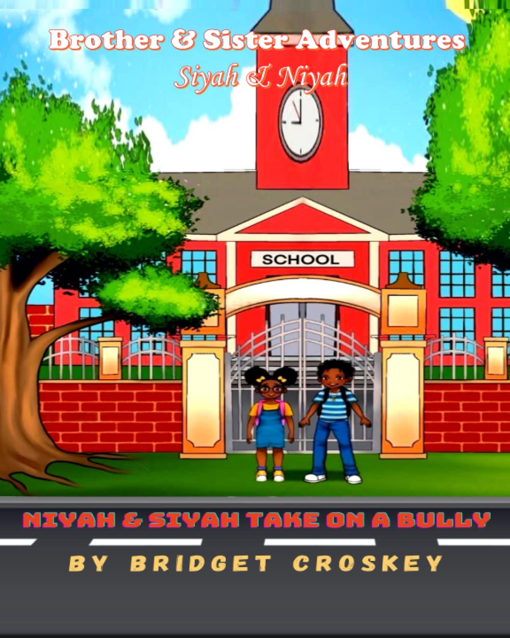 Niyah & Siyah Take on a Bully (Brother & Sister Adventure Siyah & Niyah ...