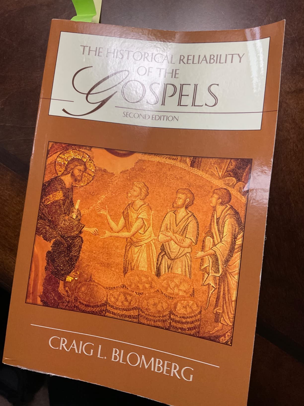 The Historical Reliability of the Gospels: Blomberg, Craig L ...