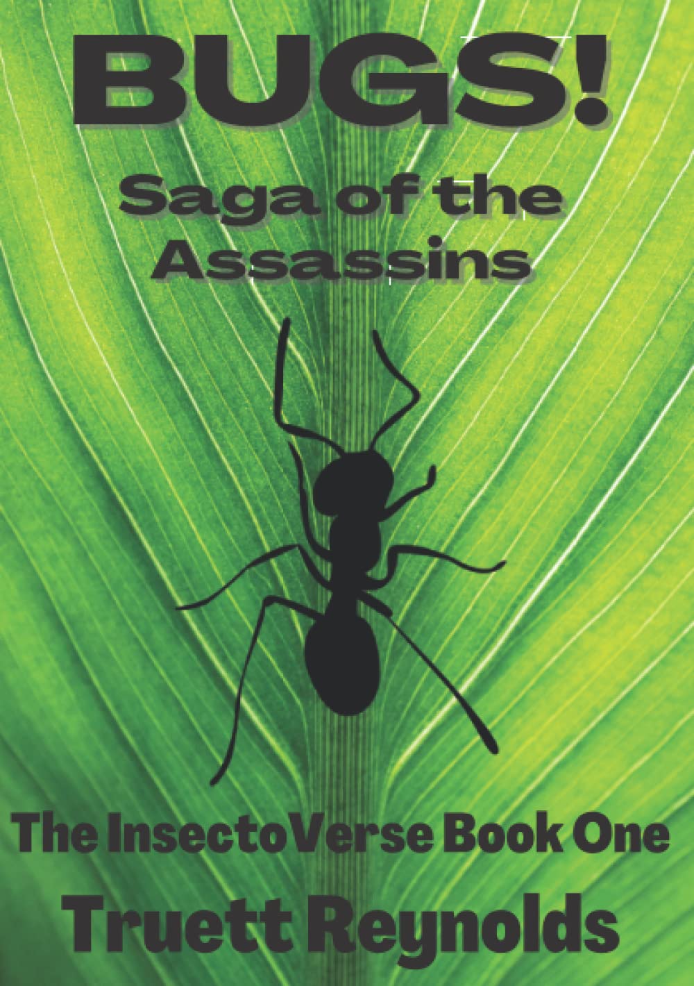 Amazon.com: Bugs: Saga of the Assassins (The InsectoVerse ...