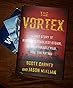 The Vortex: A True Story of History's Deadliest Storm, an Unspeakable ...