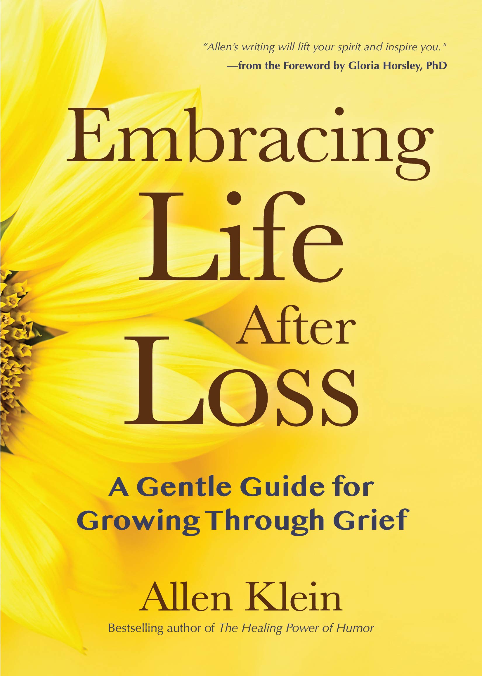 Embracing Life After Loss: A Gentle Guide for Growing through Grief ...