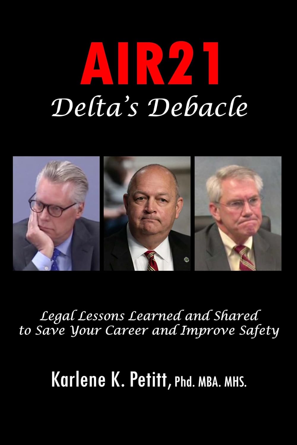 Amazon.com: Air21 Delta's Debacle : Legal Lessons Learned and Shared to ...